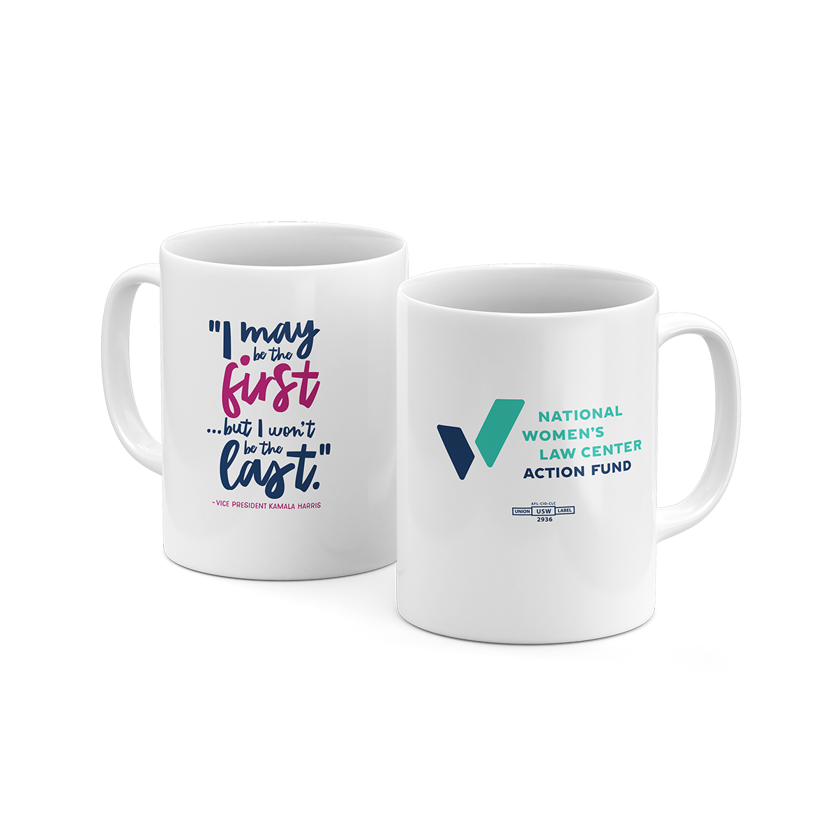 Kamala Harris Quote Mug – Store | National Women's Law Center Action Fund